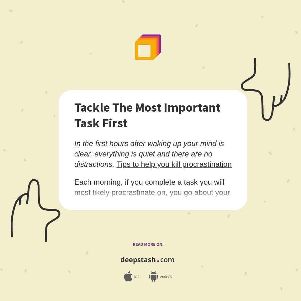 Tackle The Most Important Task First - Deepstash