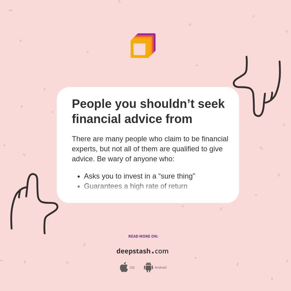 People you shouldn’t seek financial advice from - Deepstash