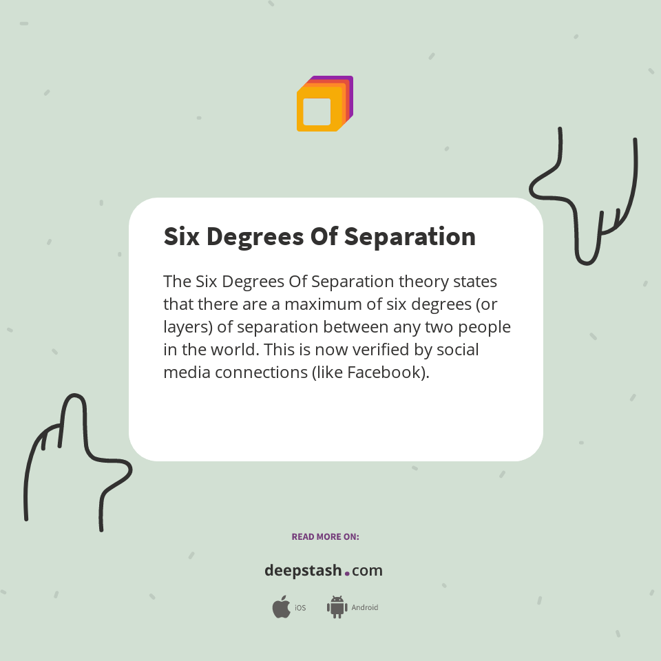 Six Degrees Of Separation - Deepstash