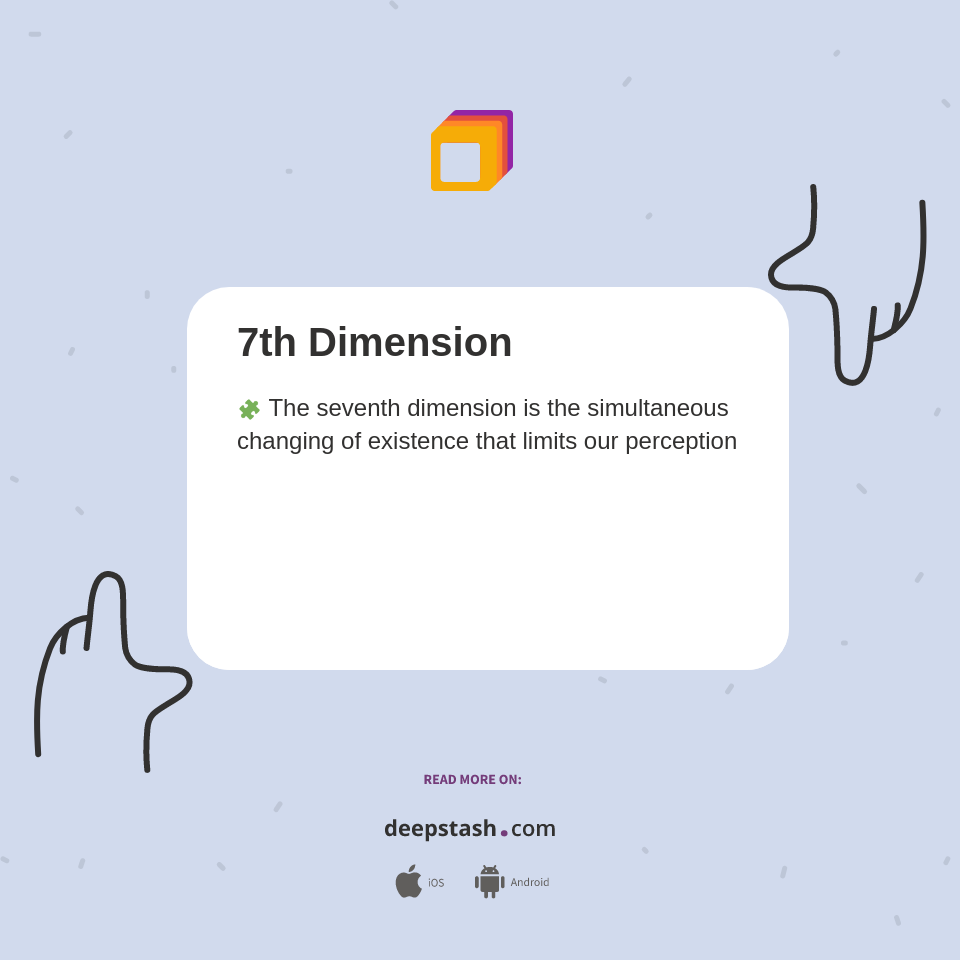 7th Dimension - Deepstash
