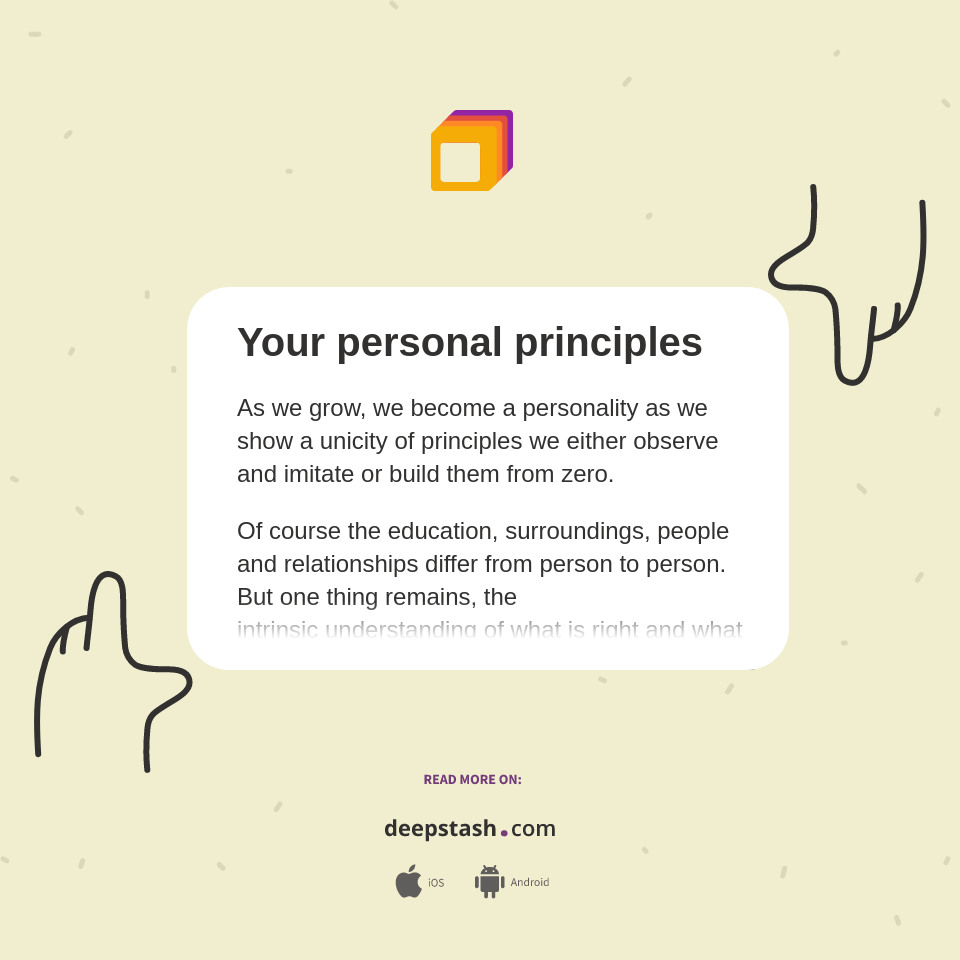 Your personal principles - Deepstash