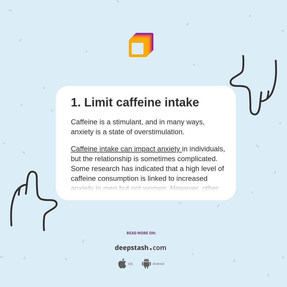 1. Limit caffeine intake - Deepstash