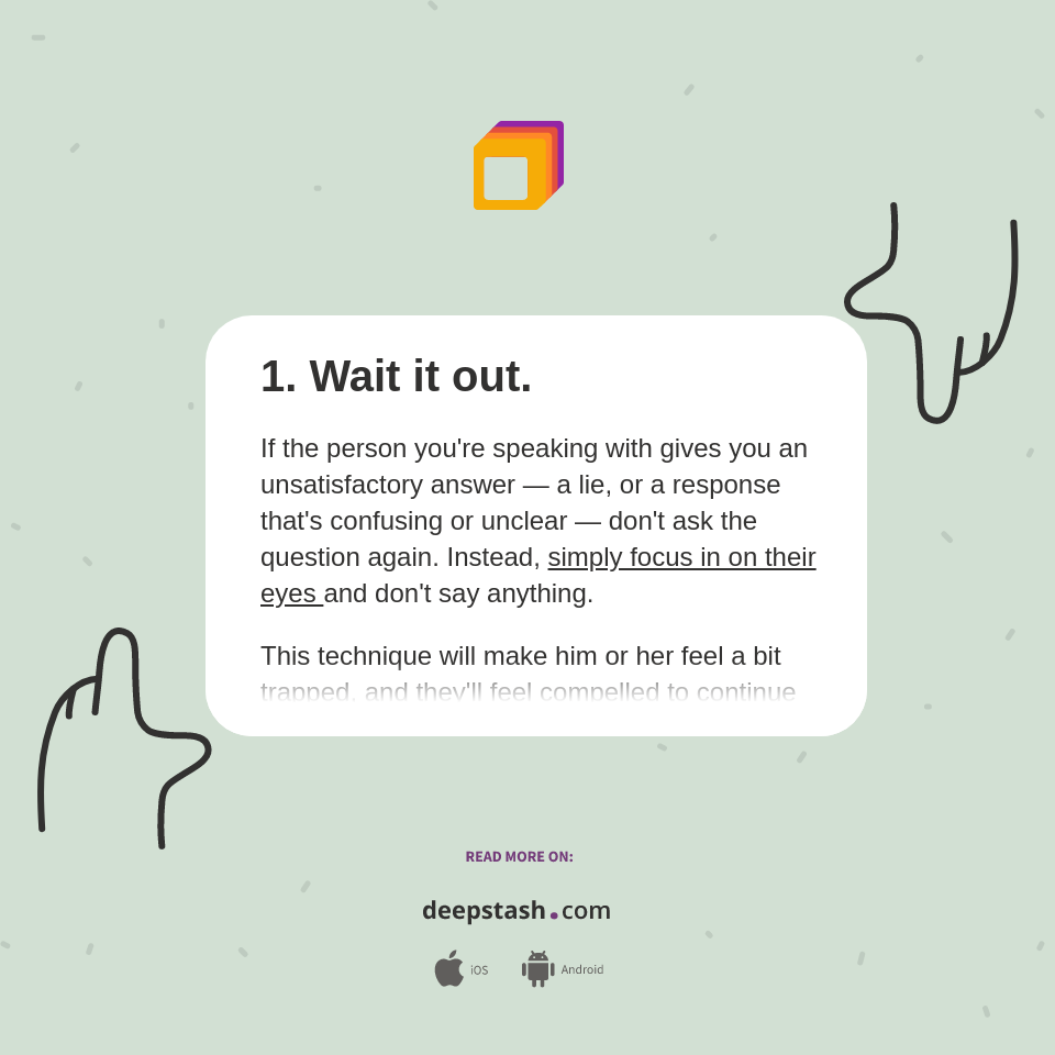 1. Wait it out. - Deepstash