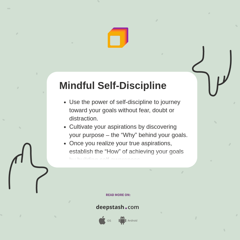 Mindful Self-Discipline - Deepstash