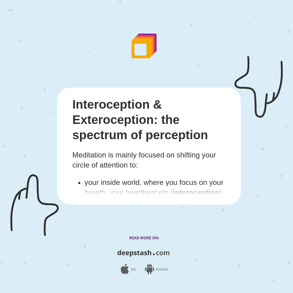 Interoception & Exteroception: the spectrum of perception - Deepstash