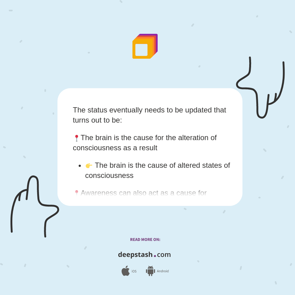 The status eventually needs to be updated that turns... - Deepstash