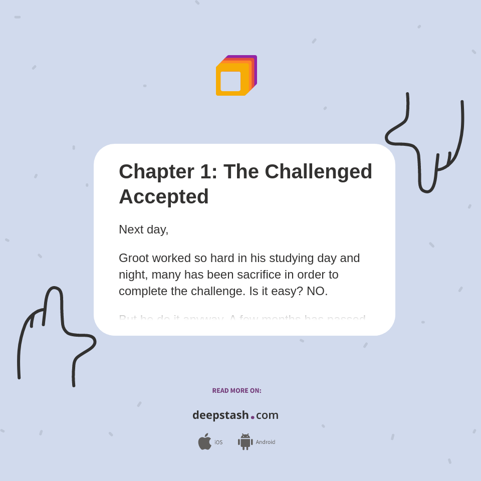 Chapter 1: The Challenged Accepted - Deepstash