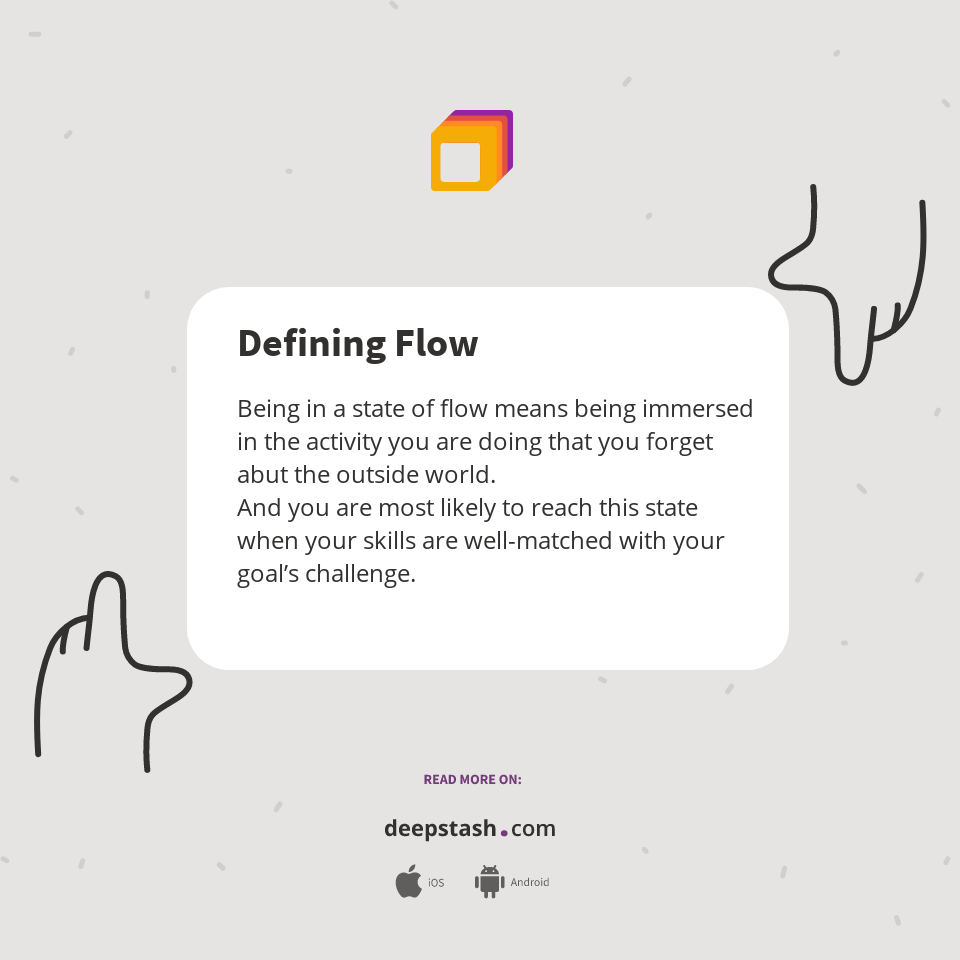 Defining Flow - Deepstash