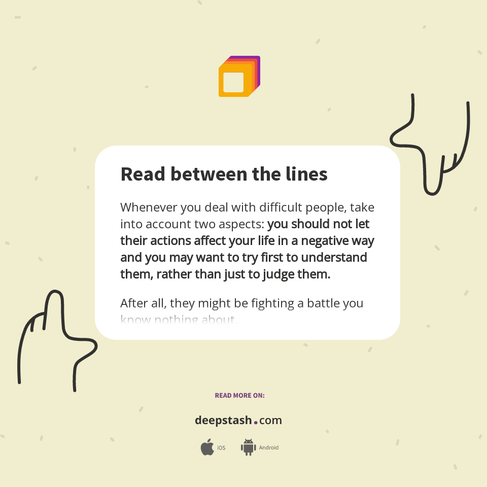 Read between the lines - Deepstash