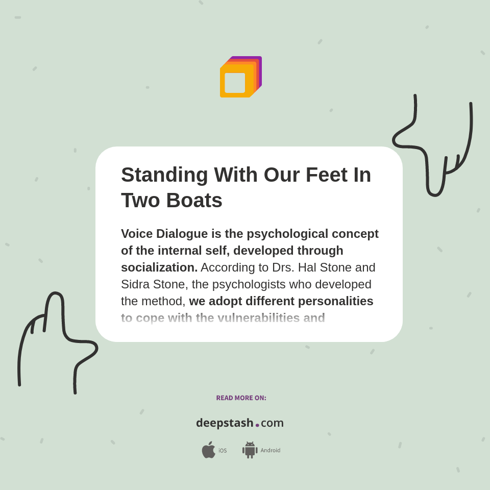 Standing With Our Feet In Two Boats - Deepstash