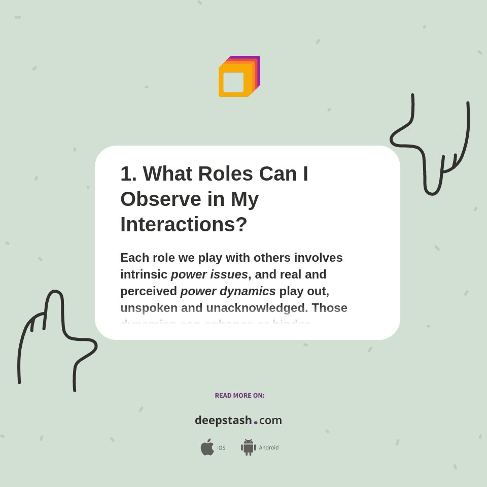 1. What Roles Can I Observe in My Interactions? - Deepstash