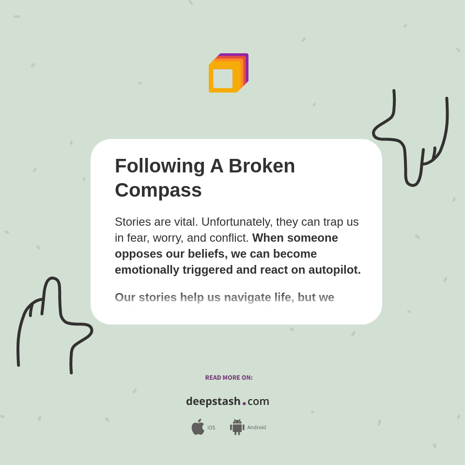 Following A Broken Compass - Deepstash