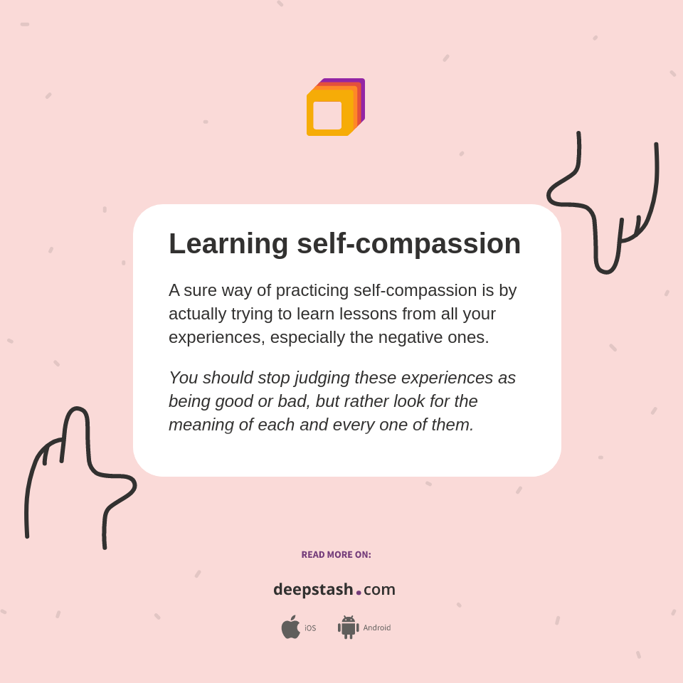 Learning self-compassion - Deepstash