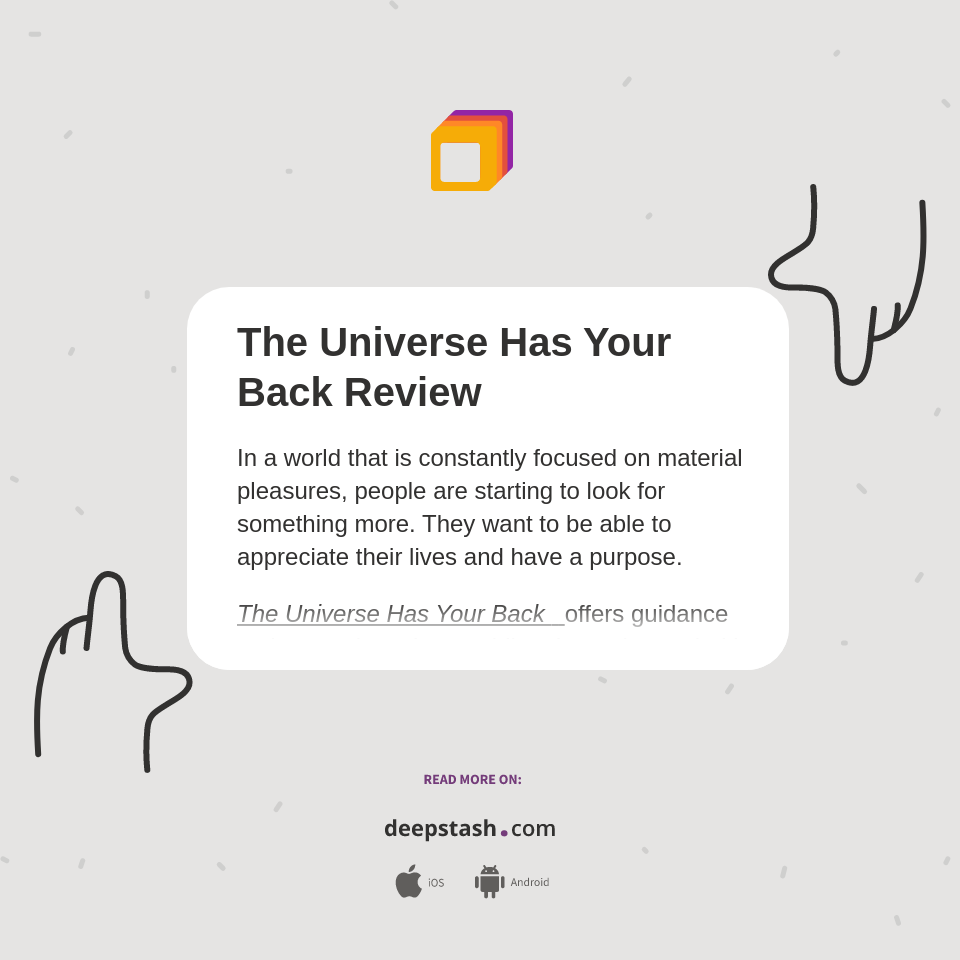 The Universe Has Your Back Review - Deepstash