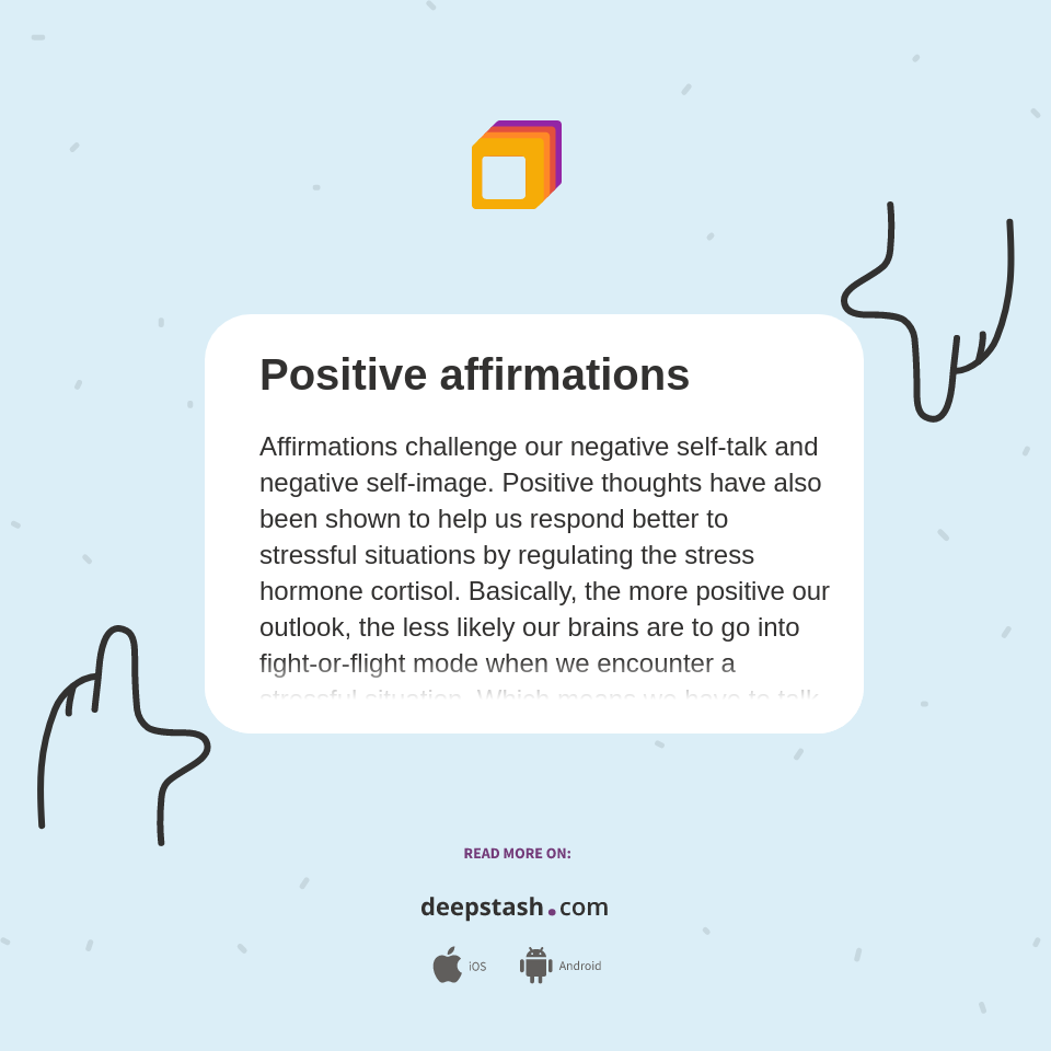 Positive affirmations - Deepstash