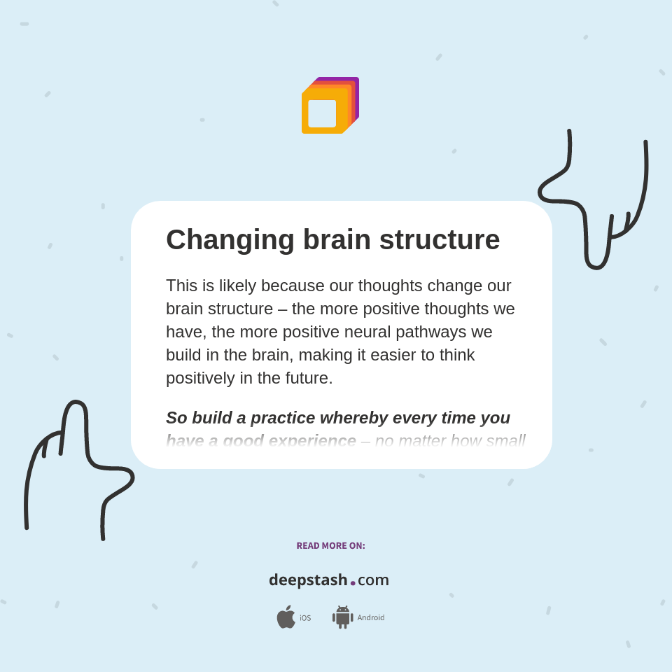 Changing brain structure - Deepstash