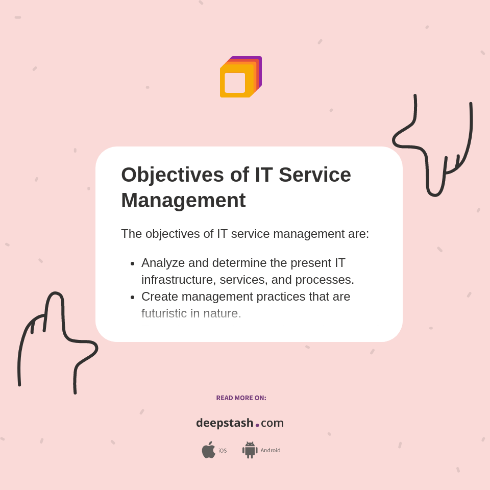 Objectives of IT Service Management - Deepstash