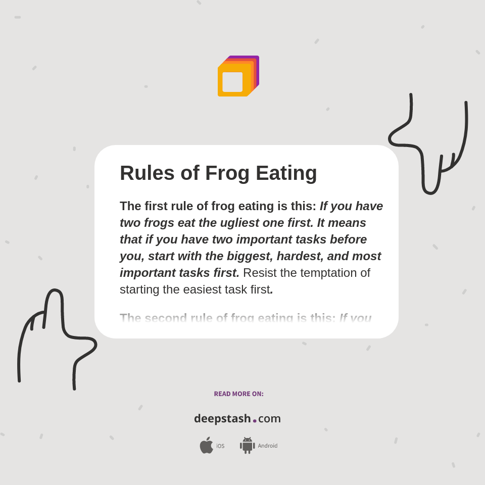Rules of Frog Eating - Deepstash