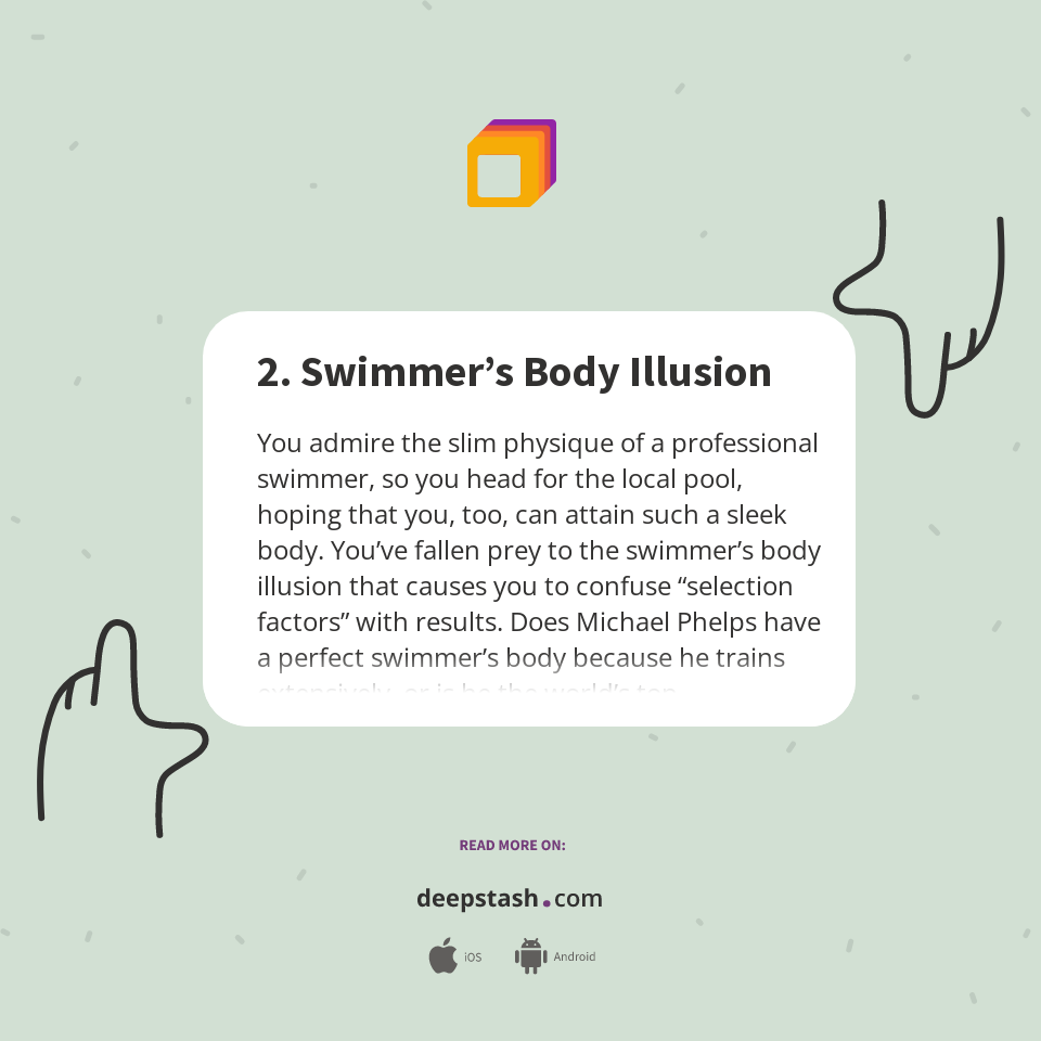 2. Swimmer’s Body Illusion - Deepstash