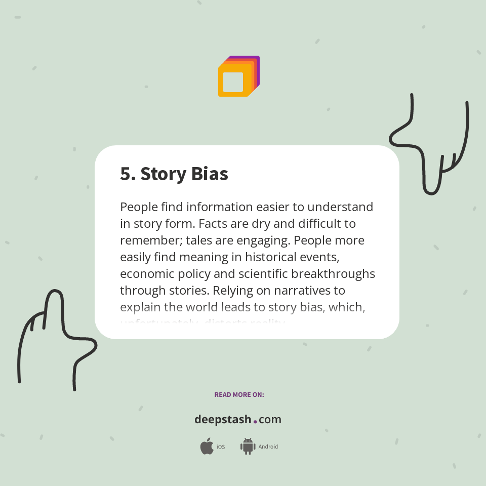 5. Story Bias - Deepstash