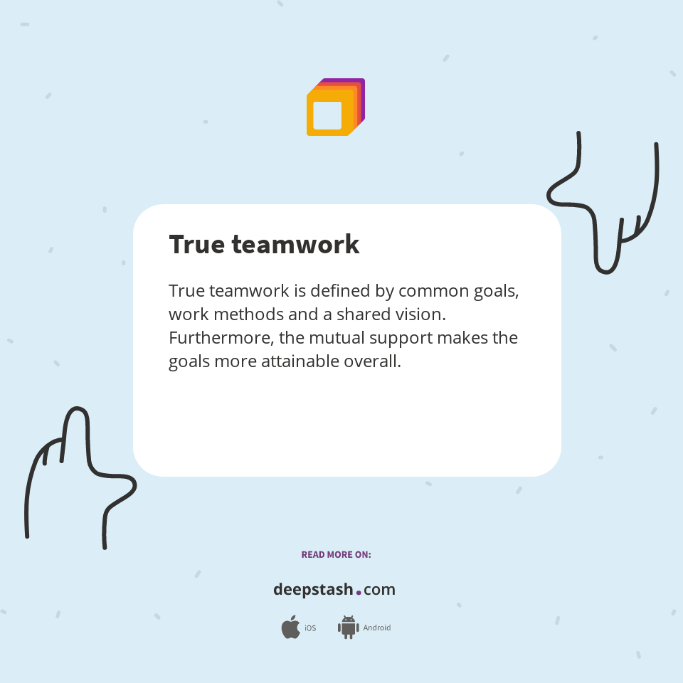 True teamwork - Deepstash
