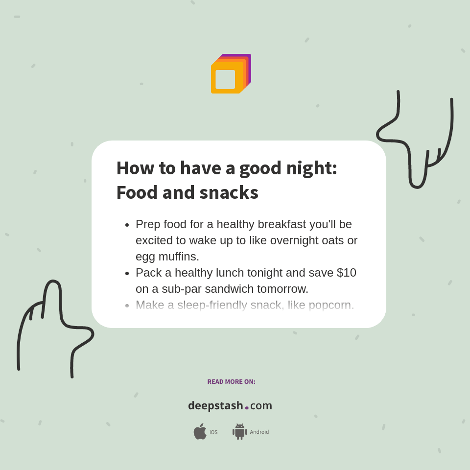 How to have a good night: Food and snacks - Deepstash