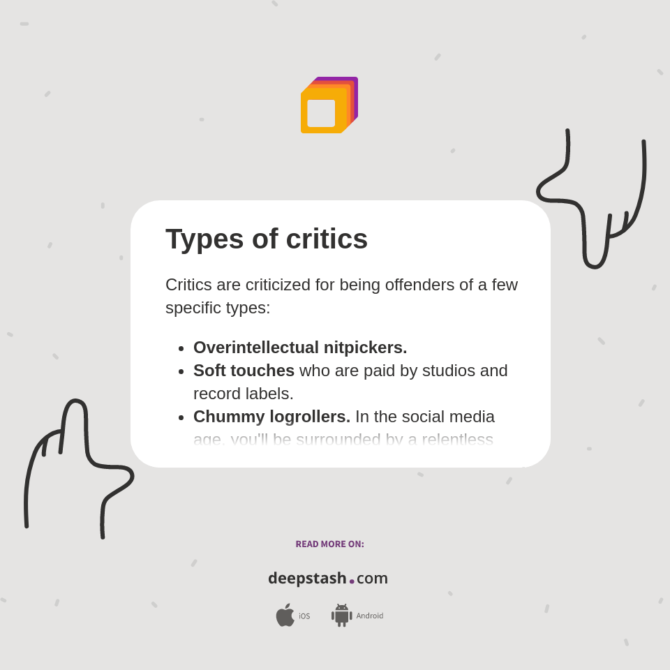 Types of critics - Deepstash