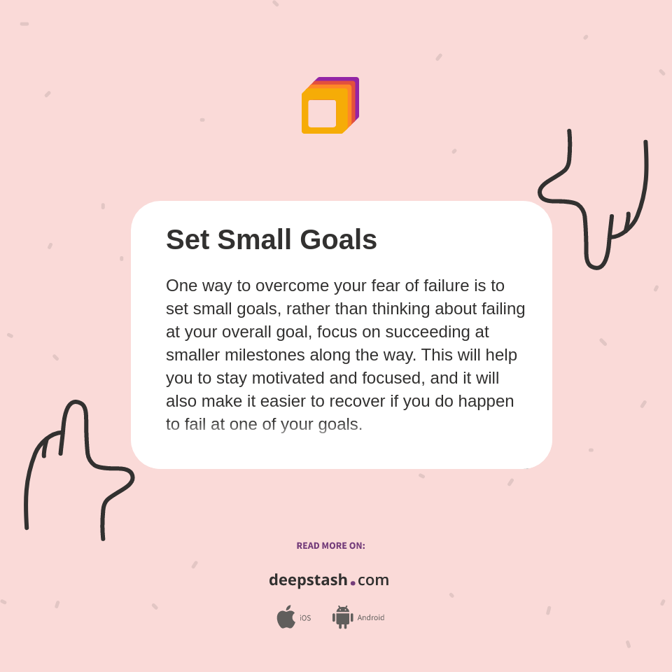 Set Small Goals - Deepstash