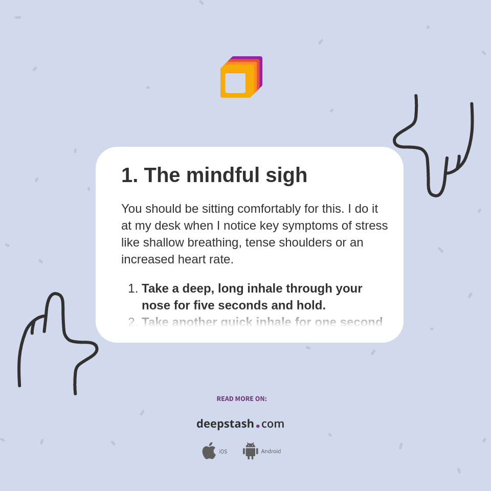 1. The mindful sigh - Deepstash
