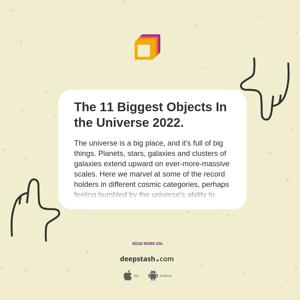 The 11 Biggest Objects In the Universe 2022. - Deepstash