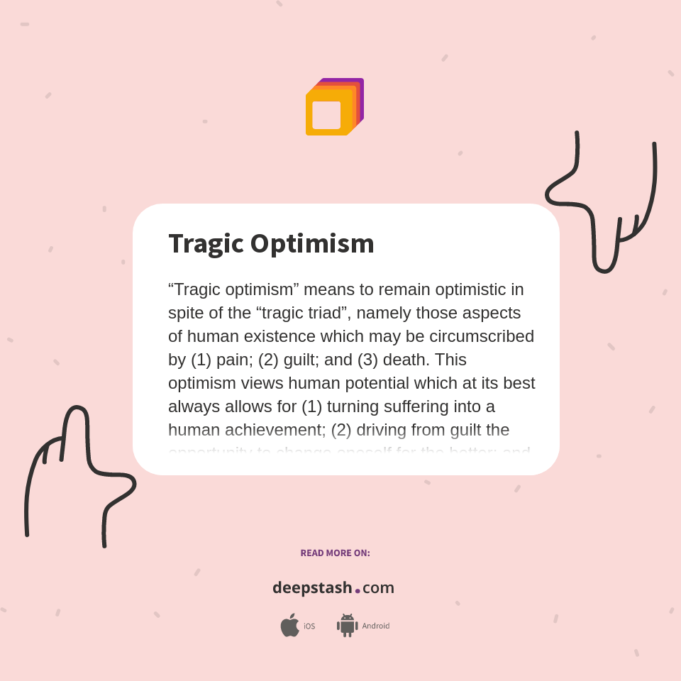 Tragic Optimism - Deepstash