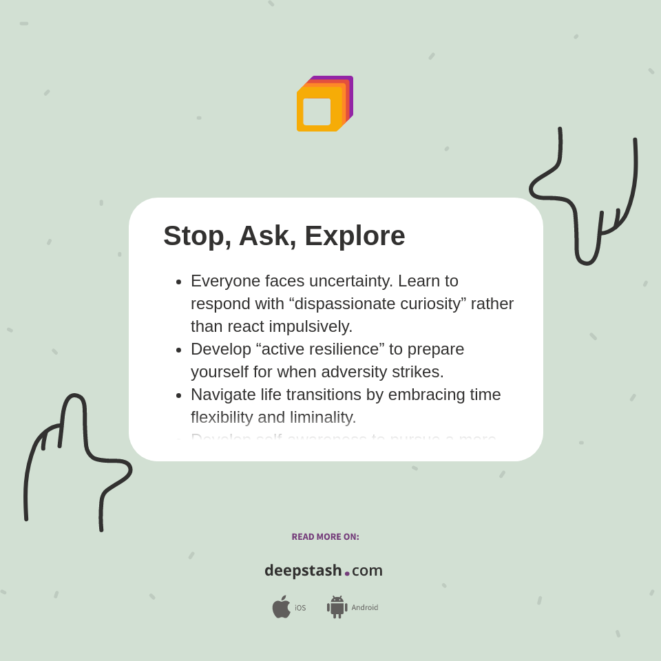 Stop, Ask, Explore - Deepstash