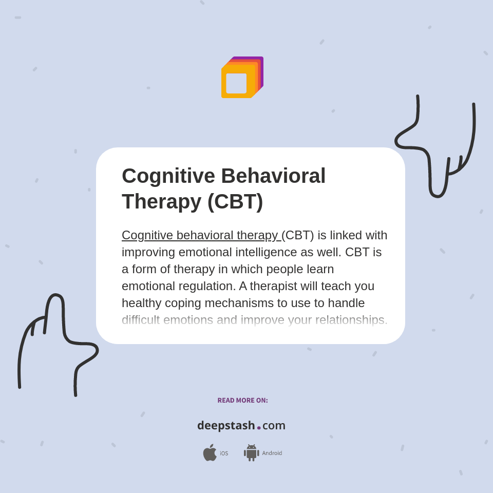 Cognitive Behavioral Therapy (CBT) - Deepstash