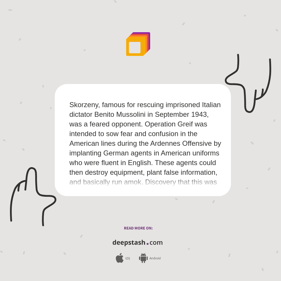 Skorzeny, famous for rescuing imprisoned Italian dictator Benito ...