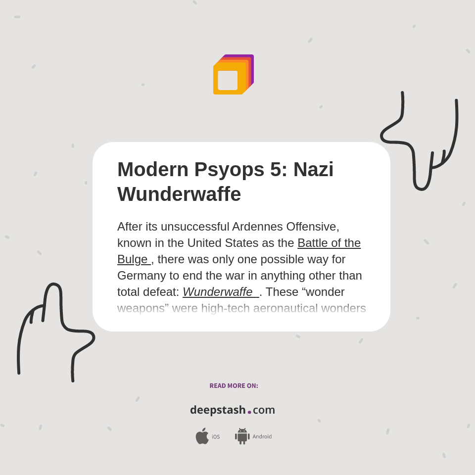 Modern Psyops 5: Nazi Wunderwaffe - Deepstash