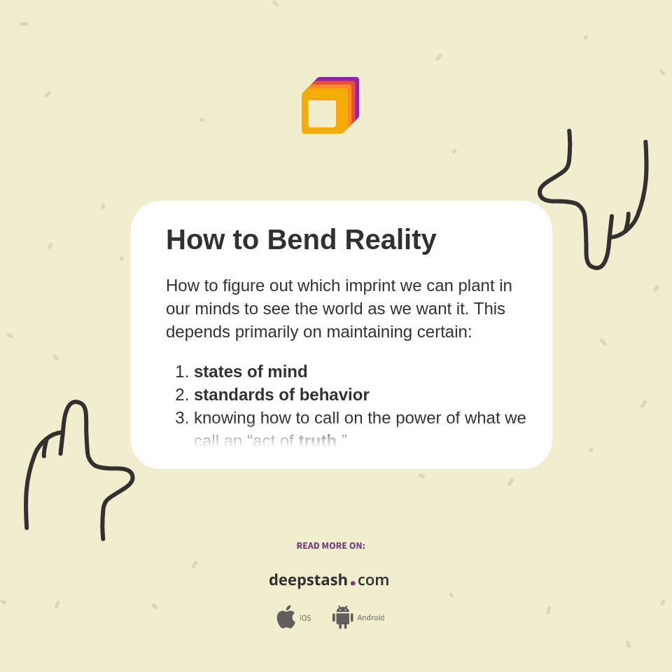 How to Bend Reality - Deepstash