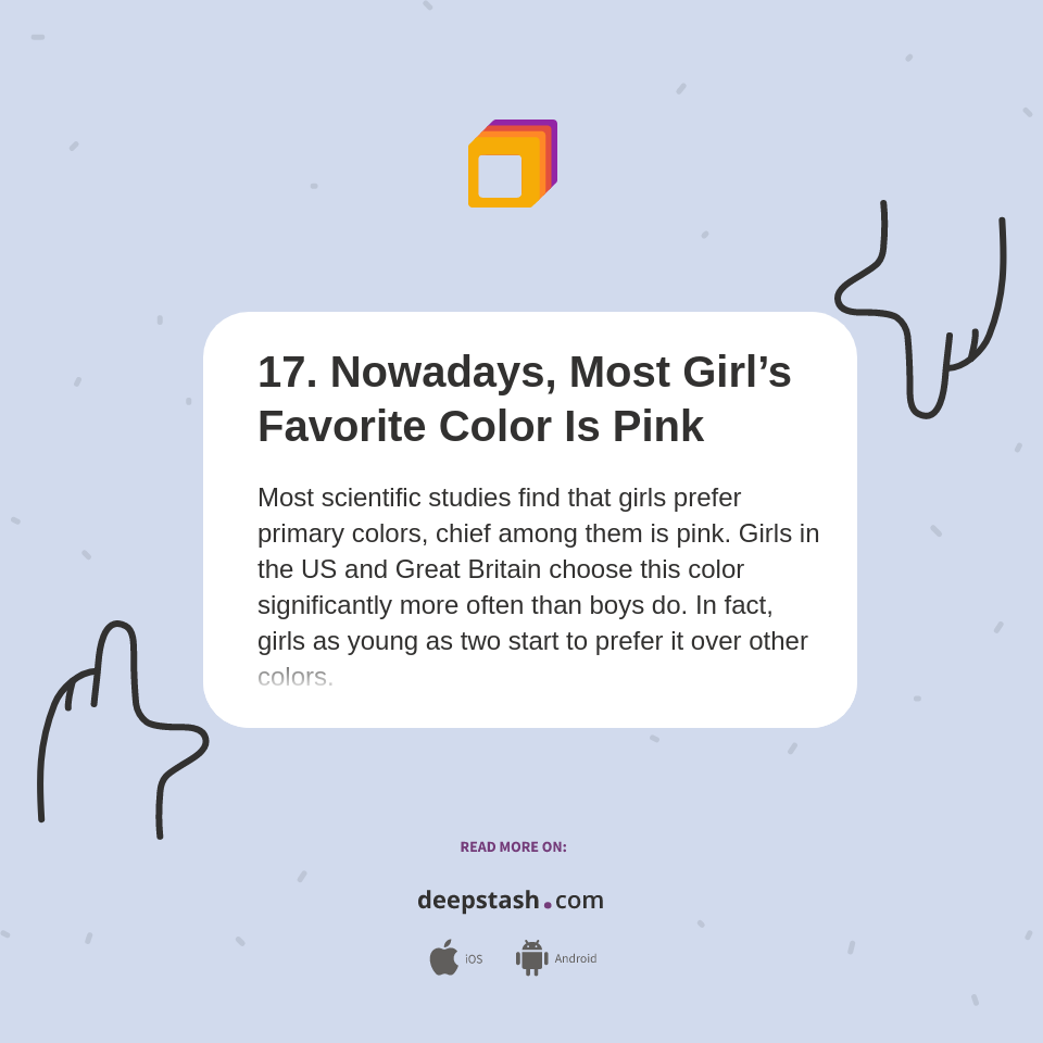 17. Nowadays, Most Girl’s Favorite Color Is Pink - Deepstash