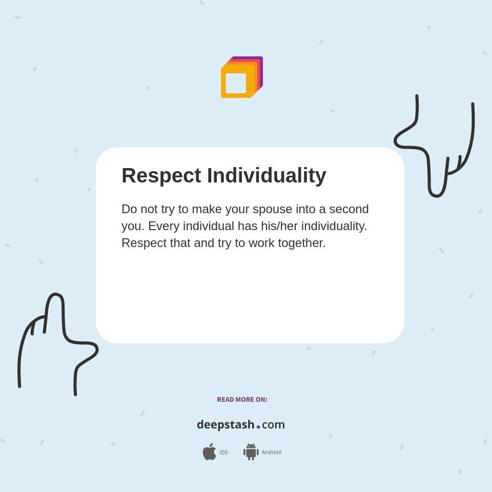 Respect Individuality - Deepstash