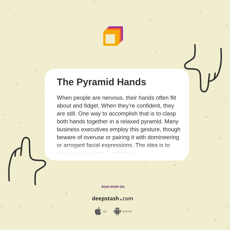The Pyramid Hands - Deepstash