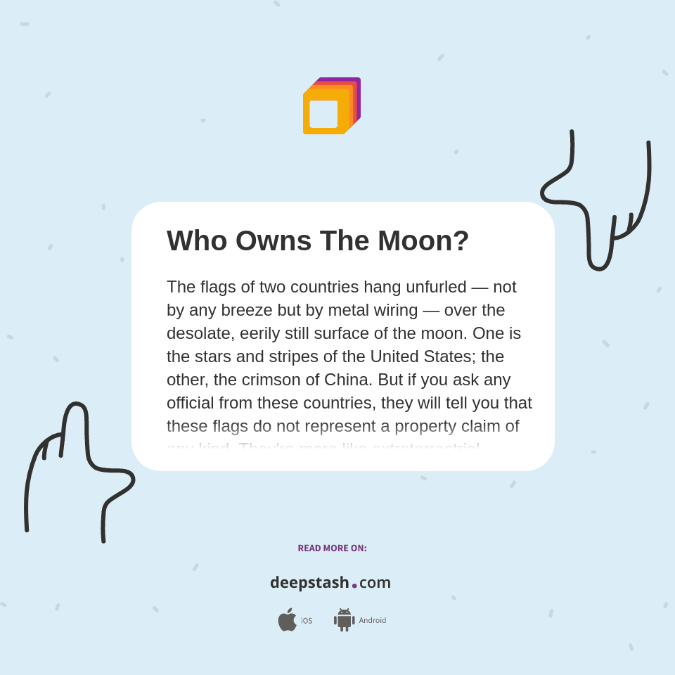 Who Owns The Moon? - Deepstash