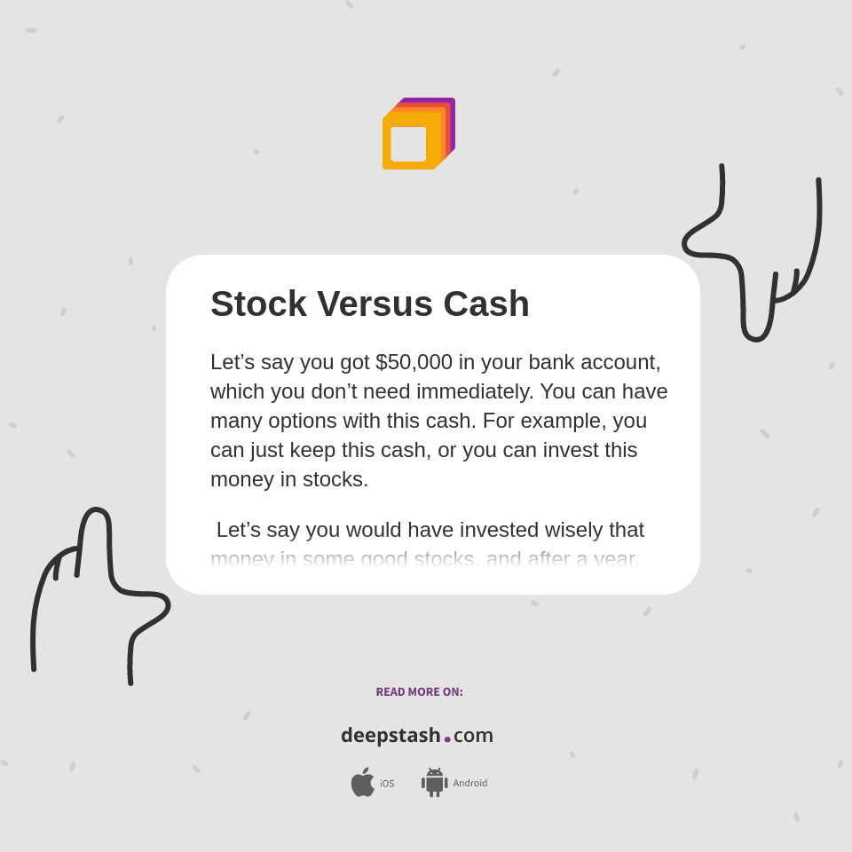 Stock Versus Cash - Deepstash