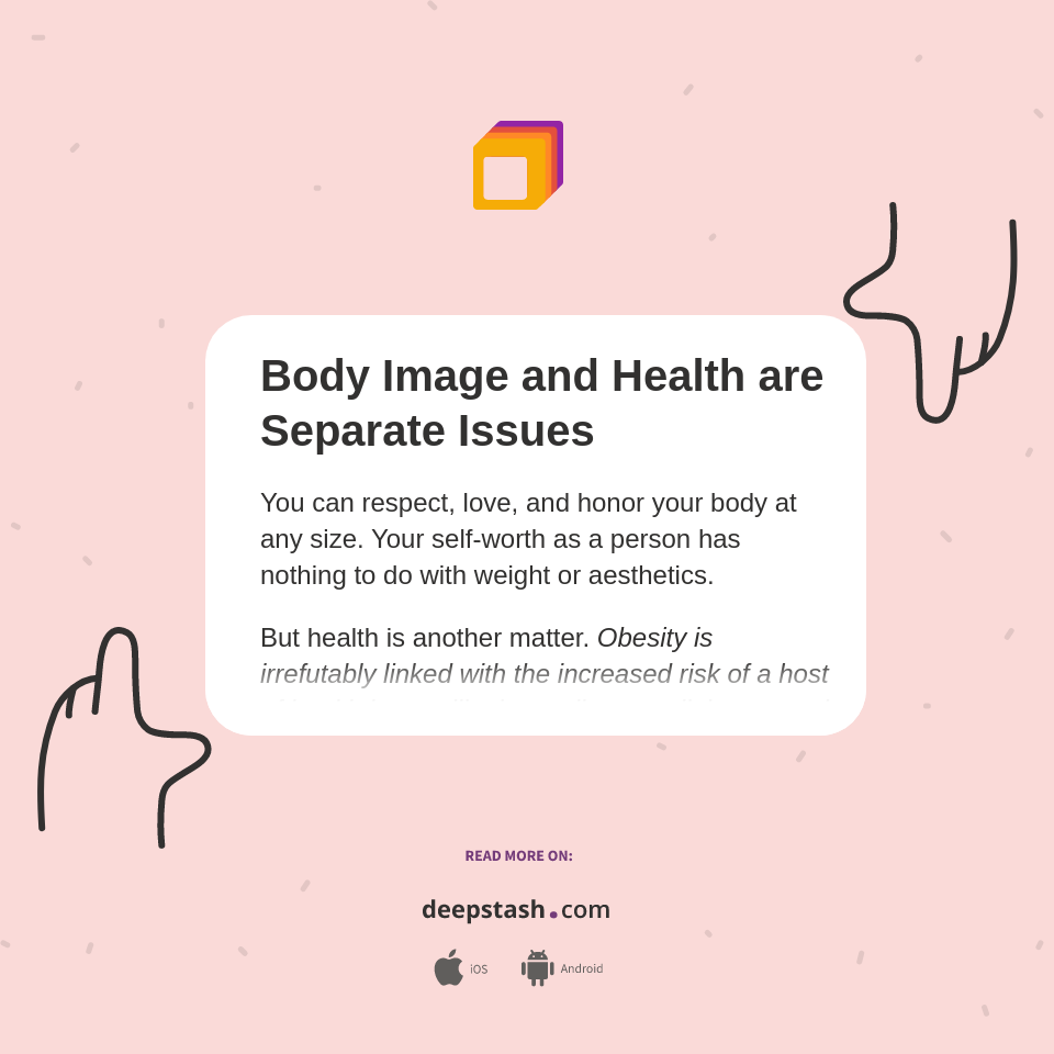 Body Image and Health are Separate Issues - Deepstash
