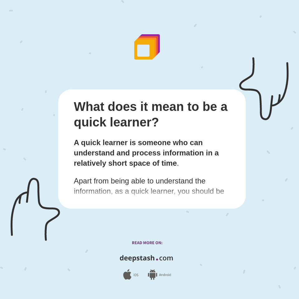 What does it mean to be a quick learner? - Deepstash