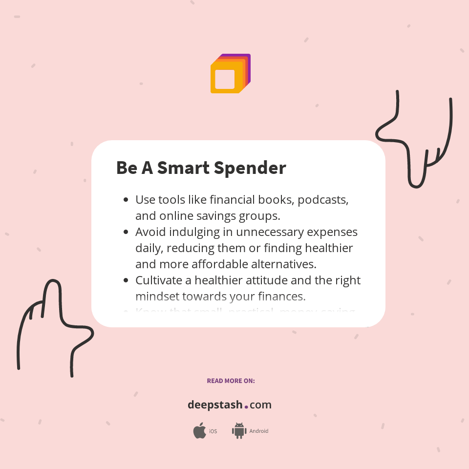 Be A Smart Spender - Deepstash