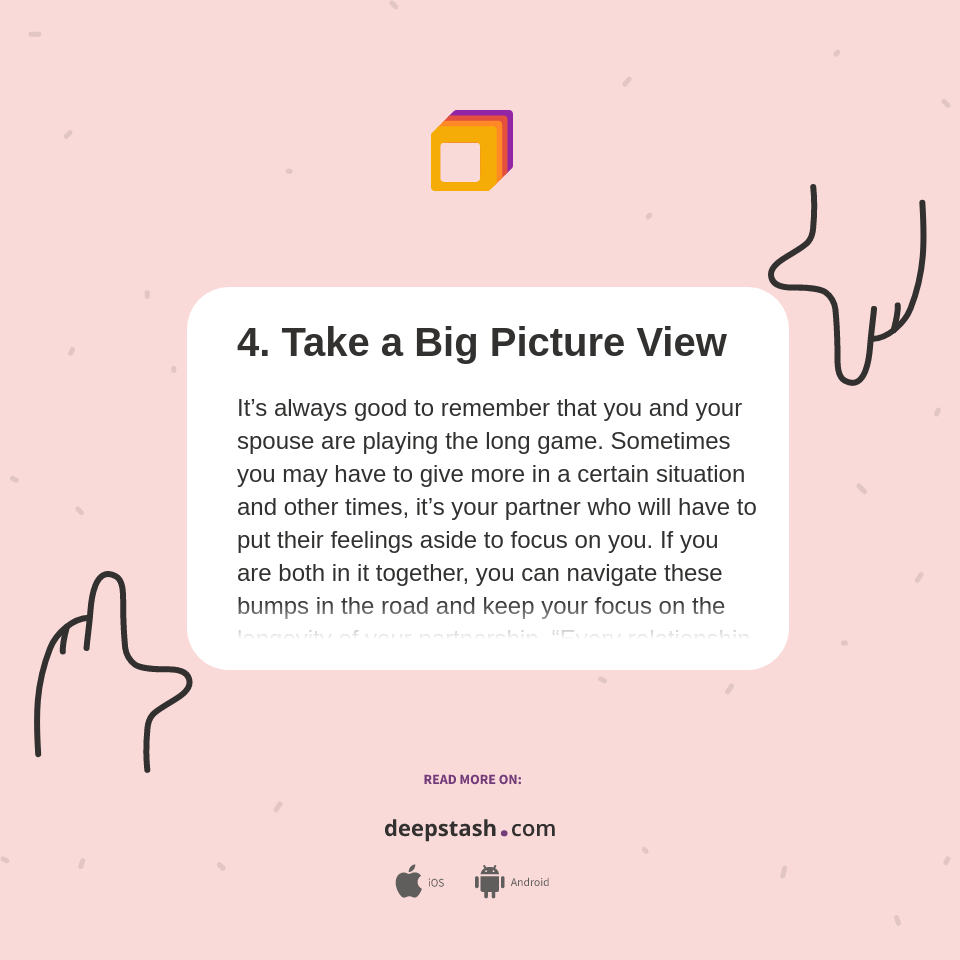 4. Take a Big Picture View - Deepstash