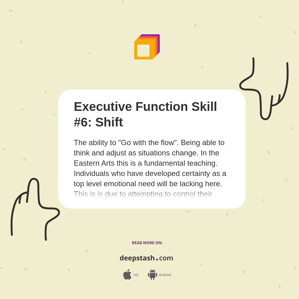 Executive Function Skill #6: Shift - Deepstash