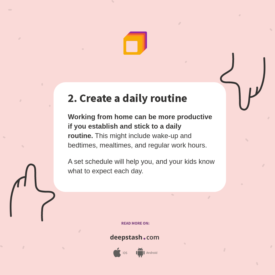 2. Create a daily routine - Deepstash