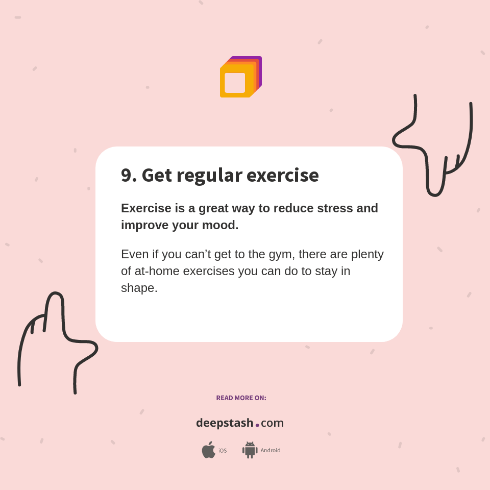 9. Get regular exercise - Deepstash