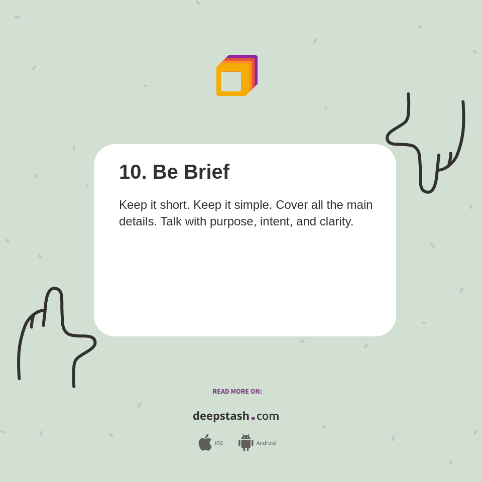 10. Be Brief - Deepstash