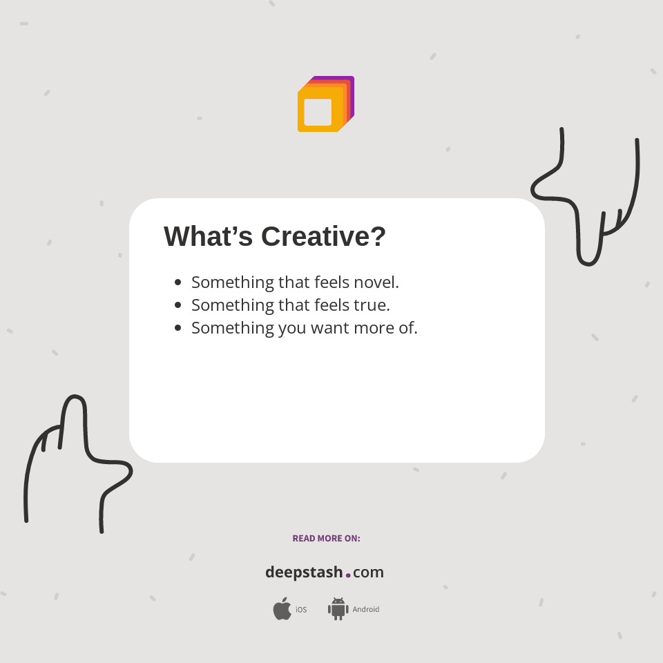 What’s Creative? - Deepstash